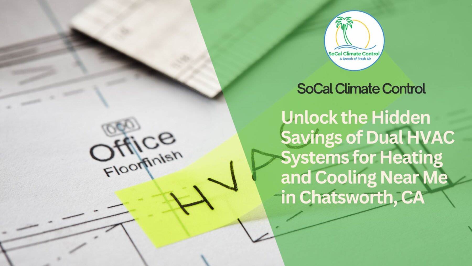 Unlock The Hidden Savings Of Dual HVAC Systems For Heating And Cooling ...