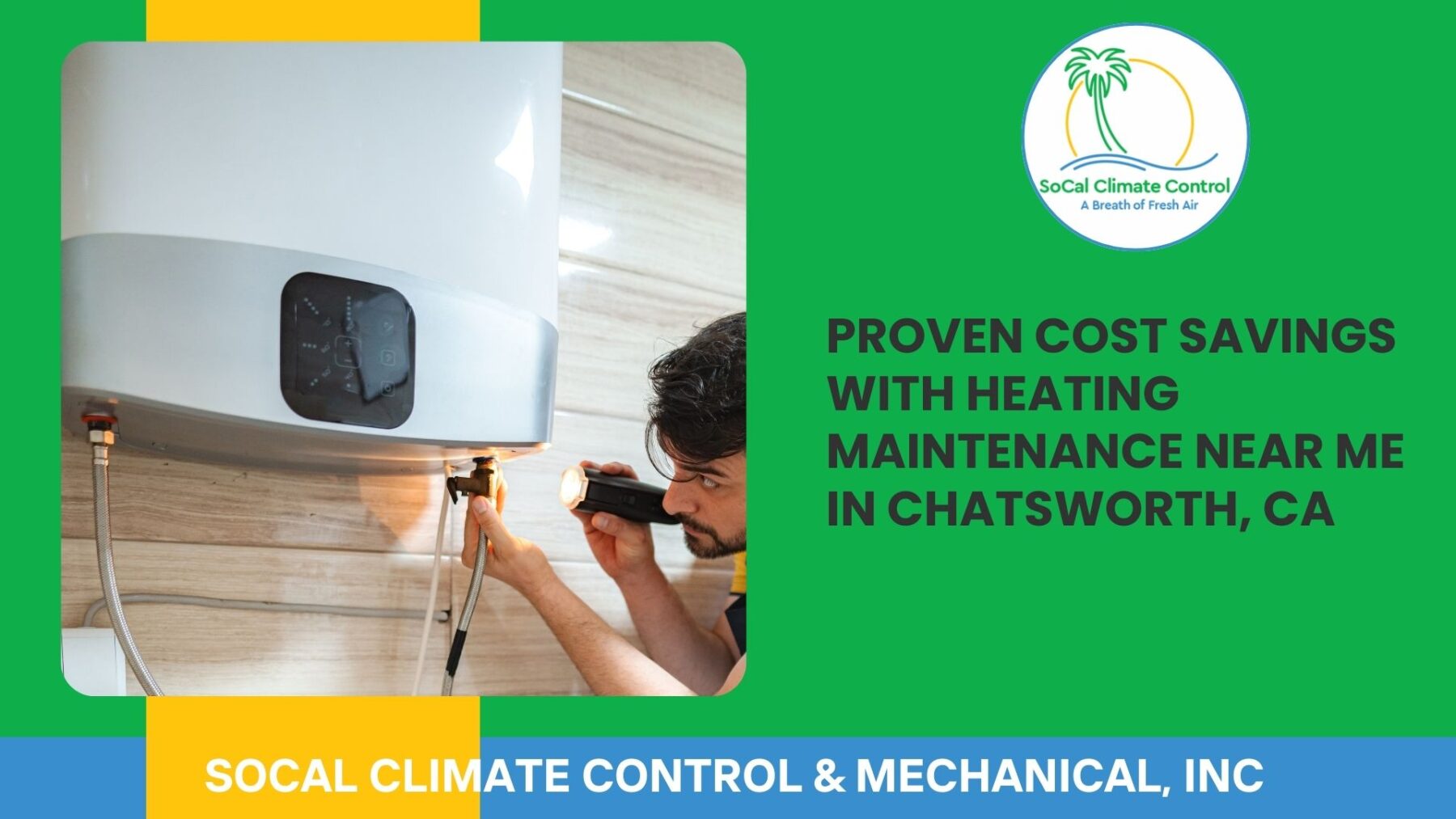 Proven Cost Savings With Heating Maintenance Near Me In Chatsworth, CA ...